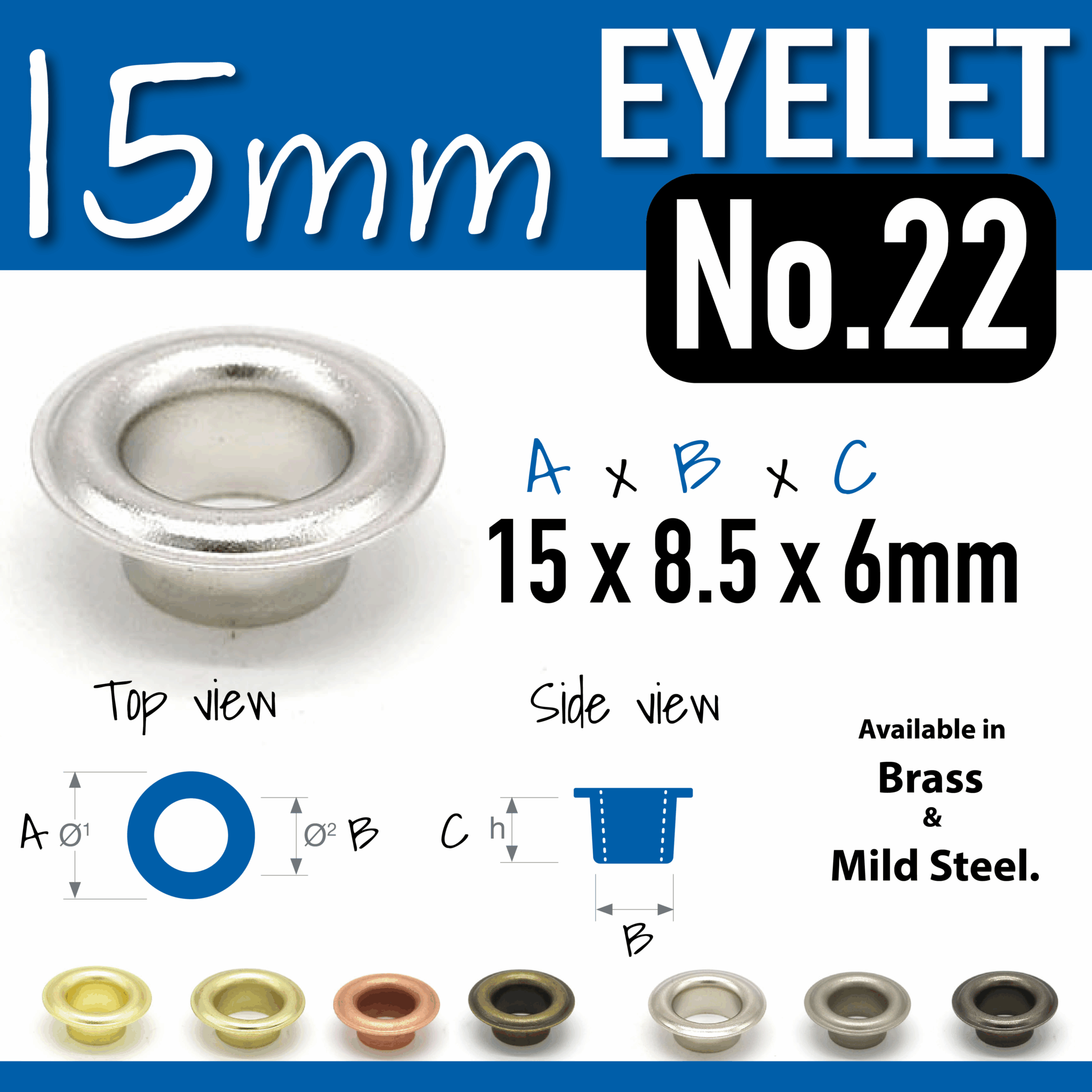 15mm No22 Eyelet – in Brass or Steel – Haesloop Agencies